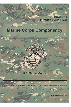 MCWP 7-10 Marine Corps Componency: Boudreaux, Luc, Corps, US Marine ...