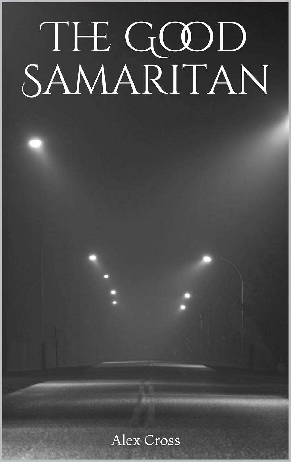 Amazon.com: The Good Samaritan eBook : Cross, Alex, Frost, Delia ...