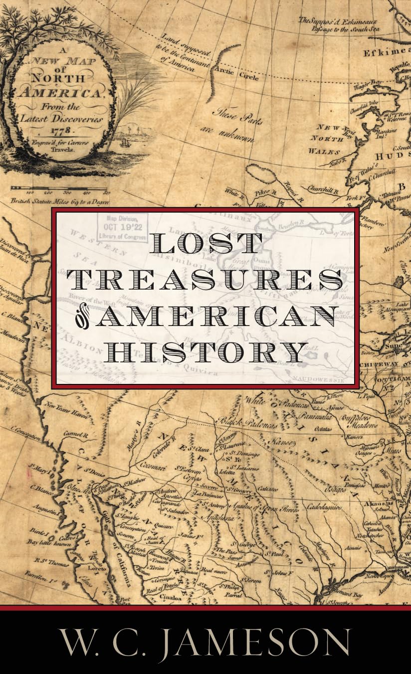 Lost Treasures of American History: Jameson, W.C.: 9781589792890 ...