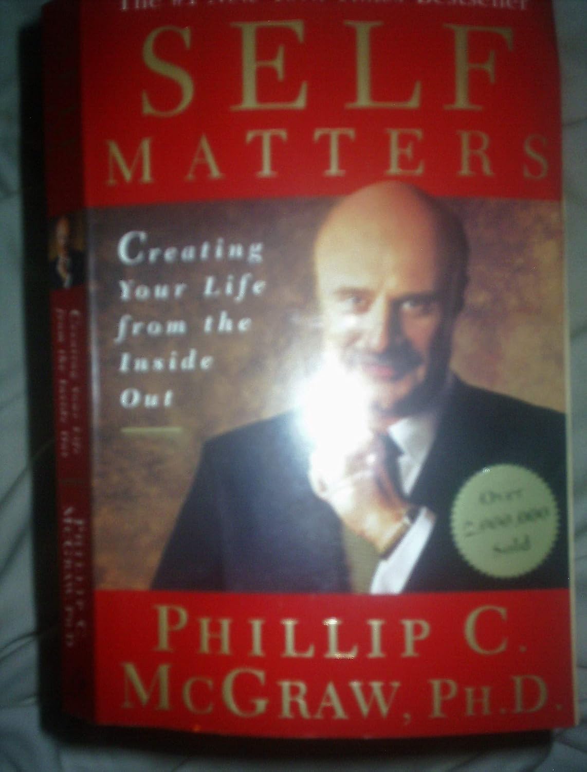 Self Matters: Creating Your Life from the Inside Out.: Phillip C ...
