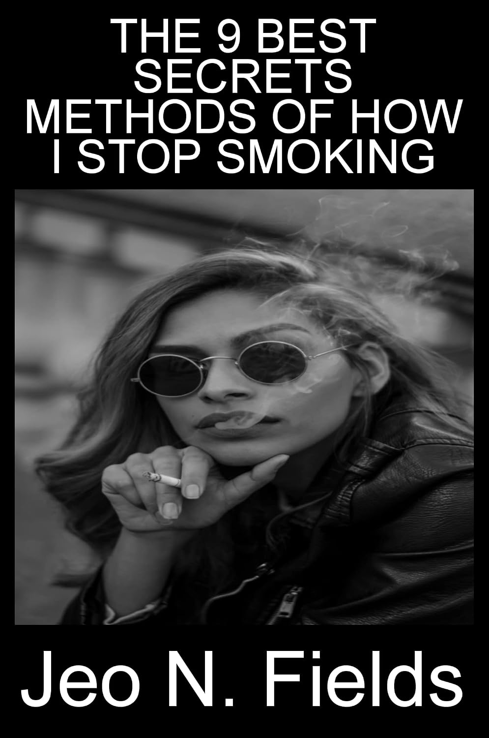 Amazon.com: The 9 best secrets methods of how I stop smoking eBook ...