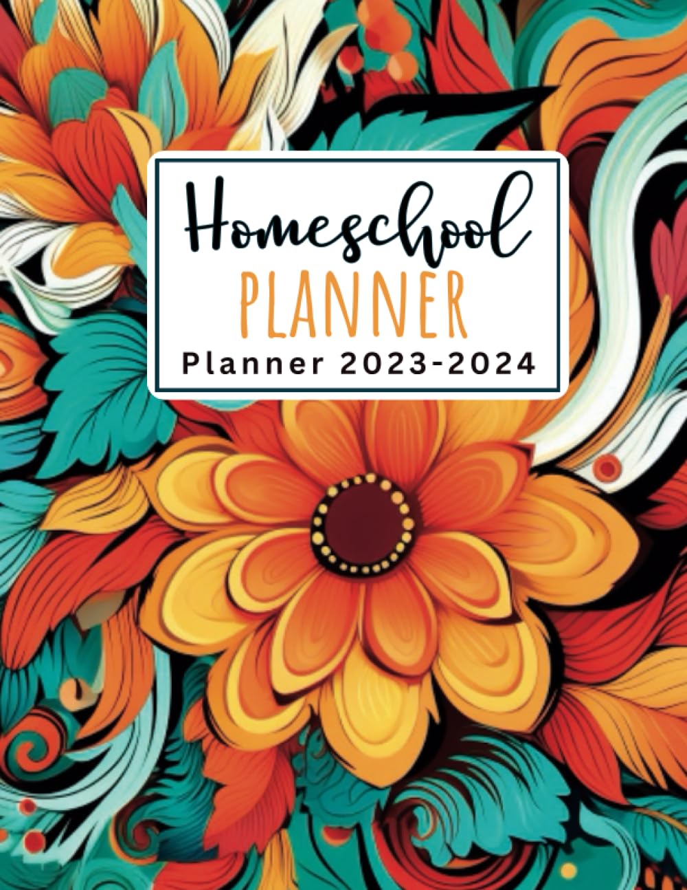 Homeschool Planner 2023-2024: Weekly & Monthly Lesson Plan and Grade ...