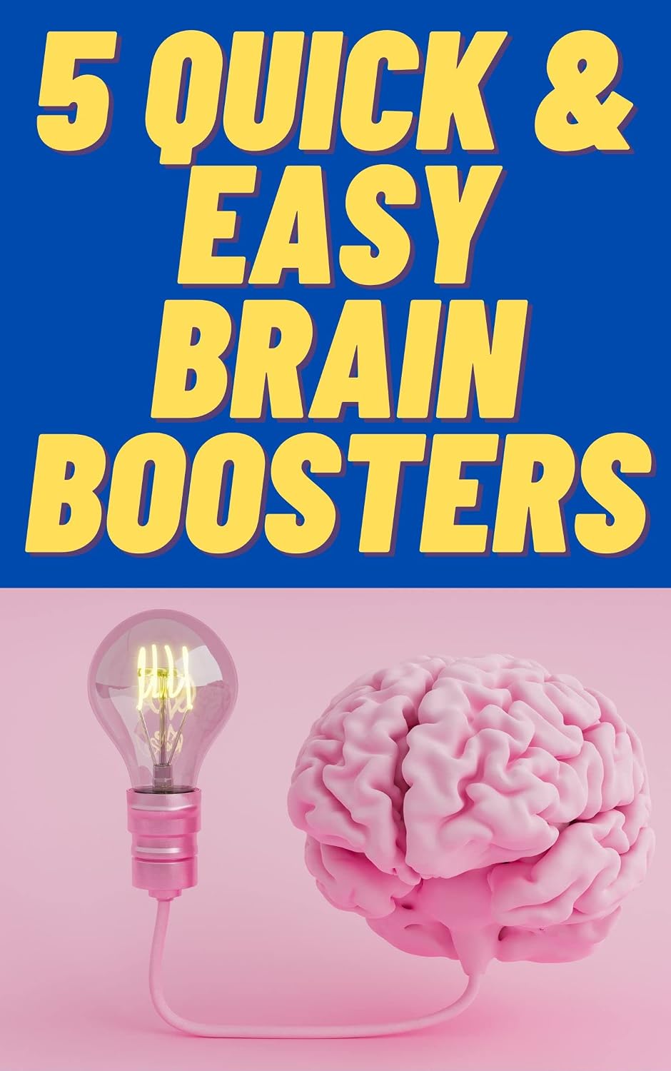 5 Quick & Easy Brain Boosters eBook : Cassidy, Ben: Amazon.co.uk ...