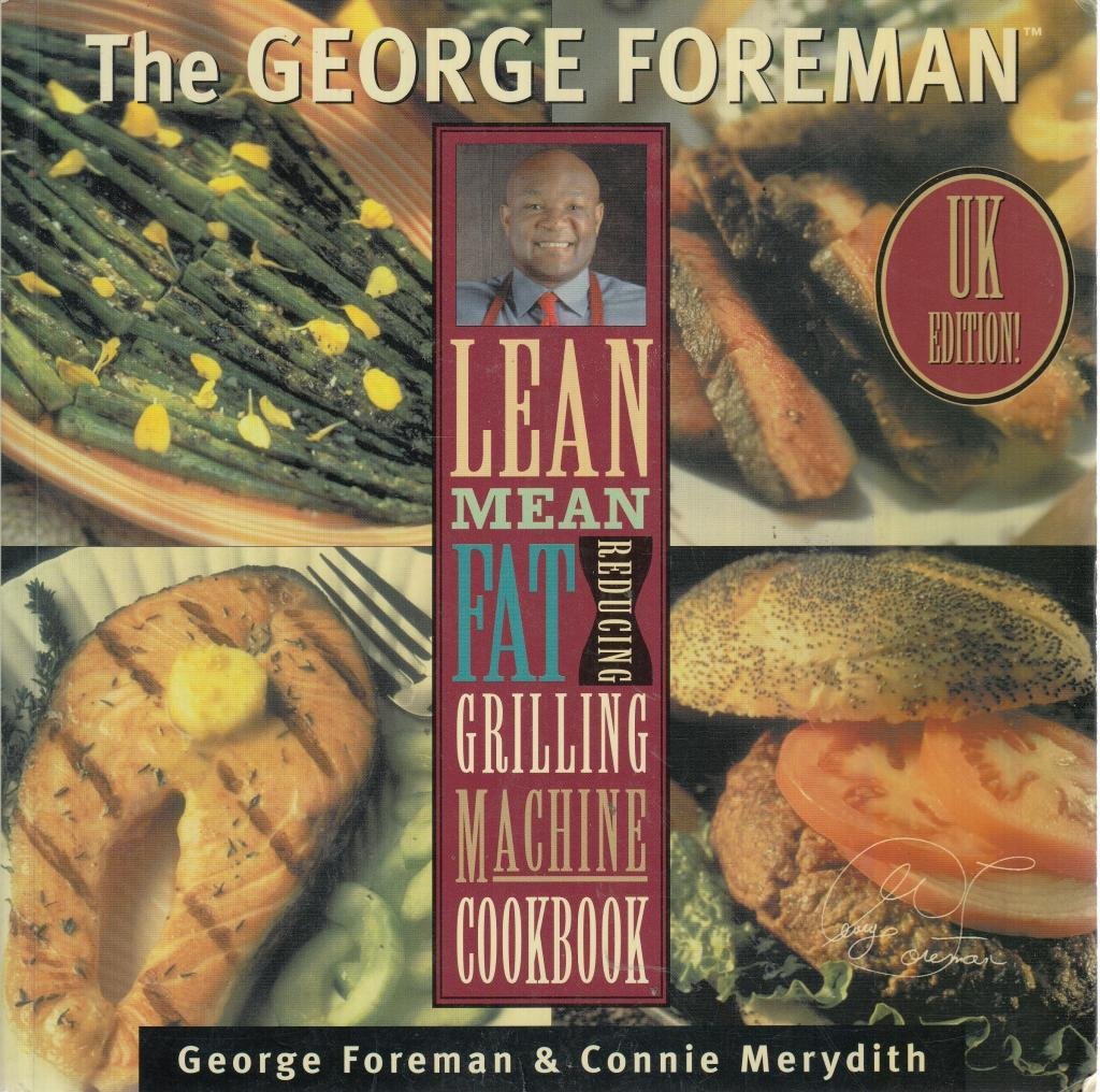 GEORGE FOREMAN LEAN MEAN FAT REDUCING: C. Foreman, G. and Merydith ...
