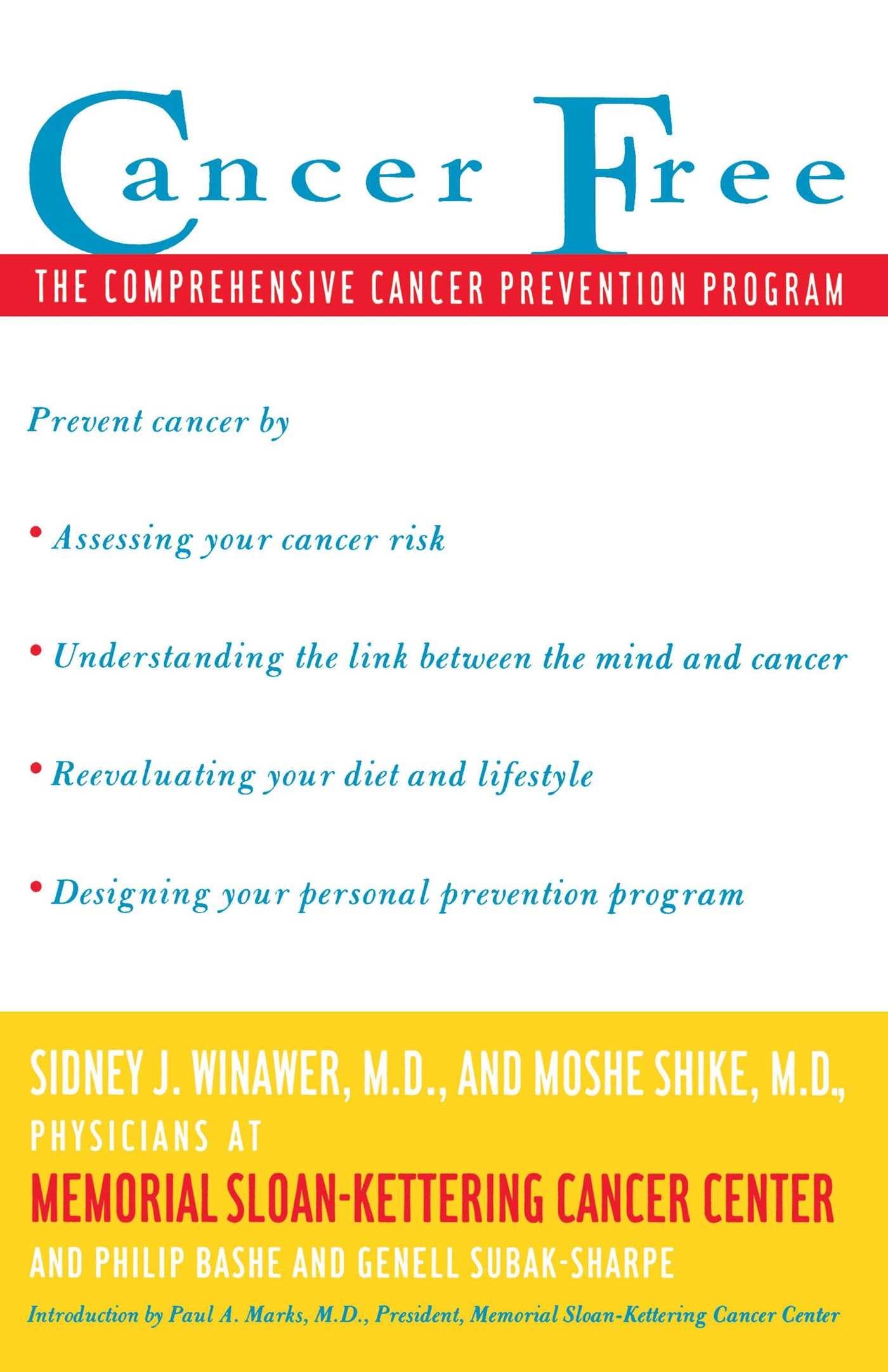 Cancer Free: The Comprehensive Cancer Prevention Program: Winawer ...