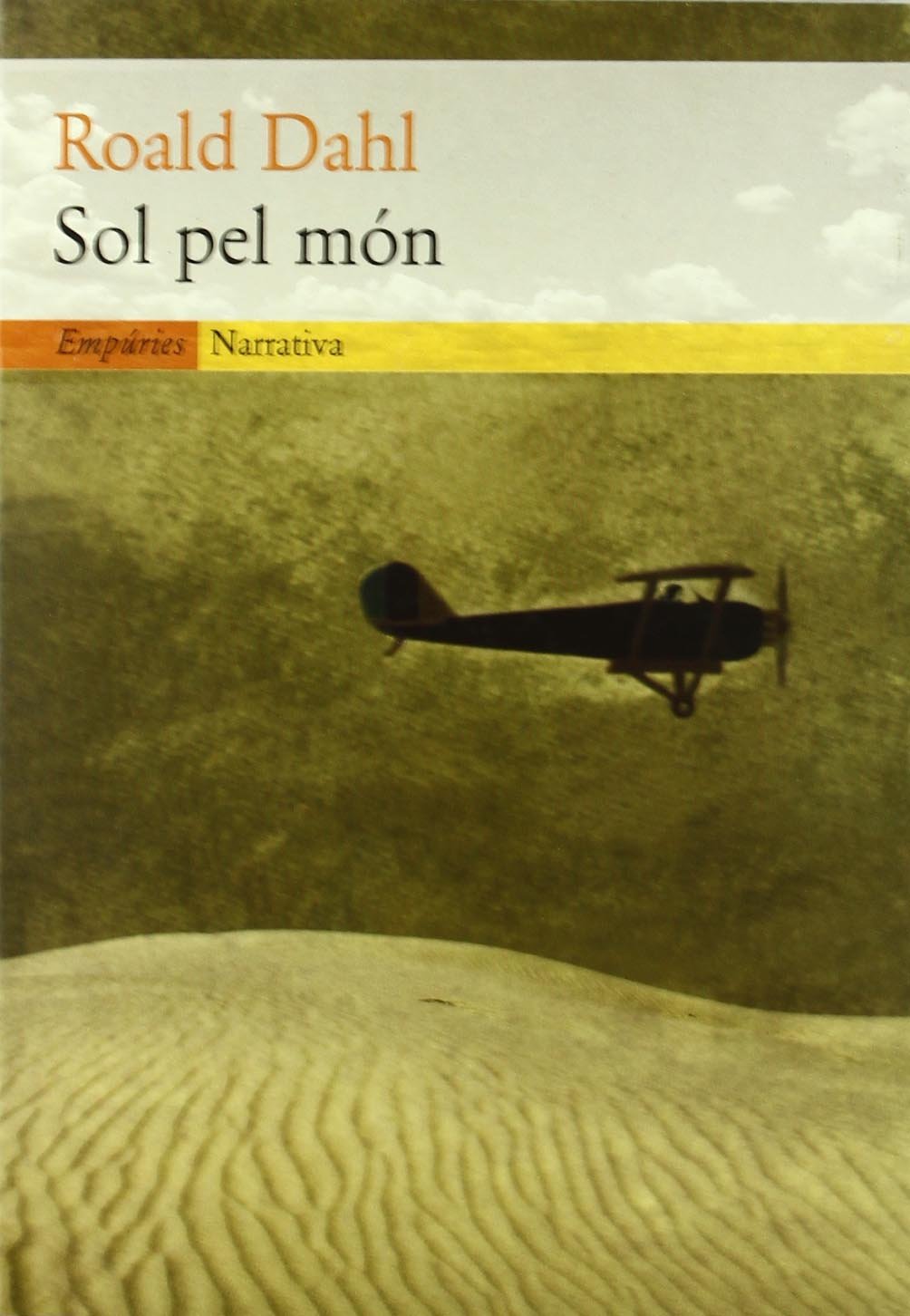Sol pel món: Dahl, Roald: 9788475966939: Books - Amazon.ca