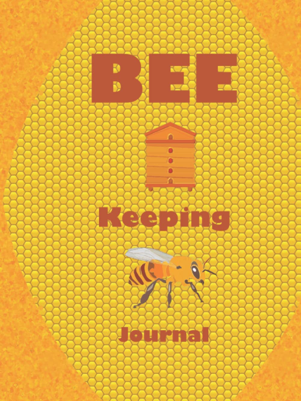Bee Keeping Journal: For Hive Inspection and Recording purposes.: House ...