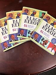 Black Heroes: A Black History Book for Kids: 51 Inspiring People from ...