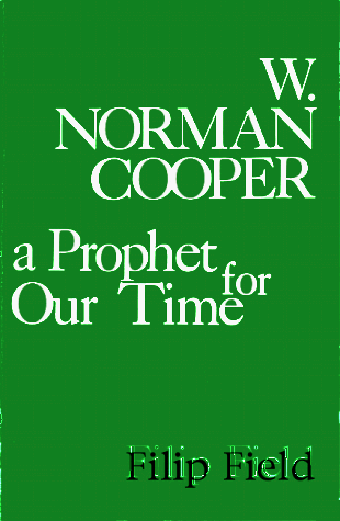 Amazon.com: W. Norman Cooper a Prophet for Our Time: 9780875163727 ...