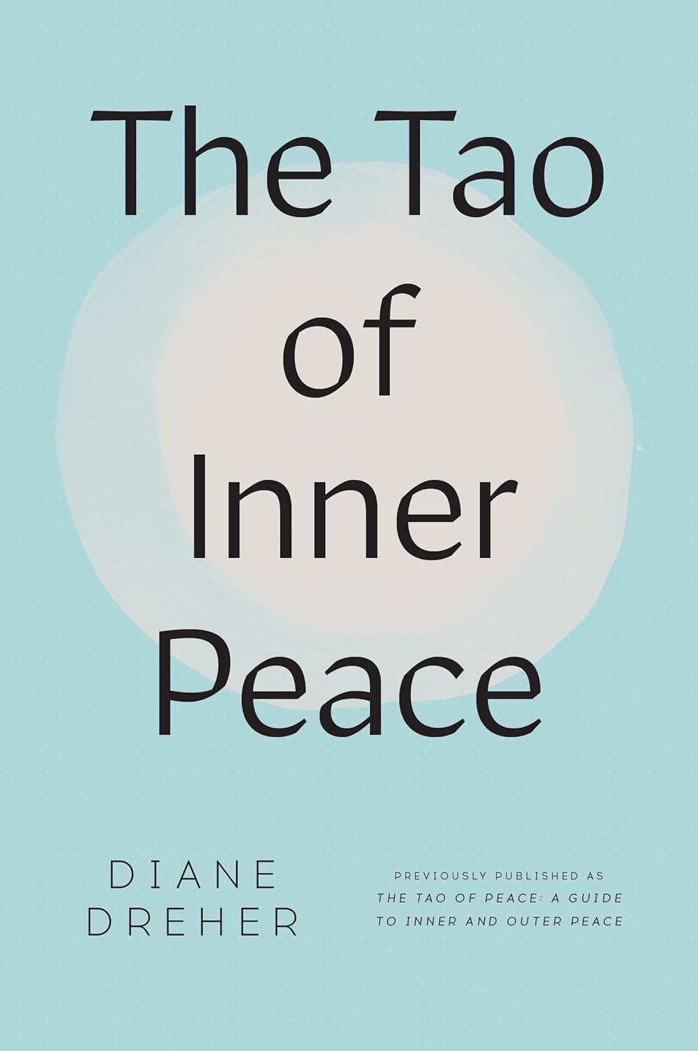 The Tao of Inner Peace: Dreher, Diane: 9780452281998: Amazon.com: Books