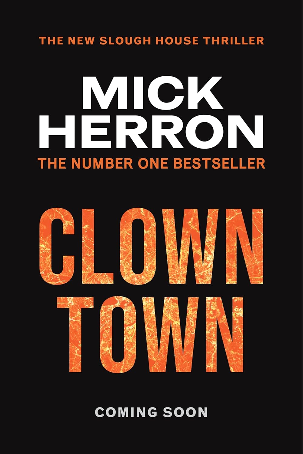 Clown Town: The new thriller in the bestselling series that inspired ...