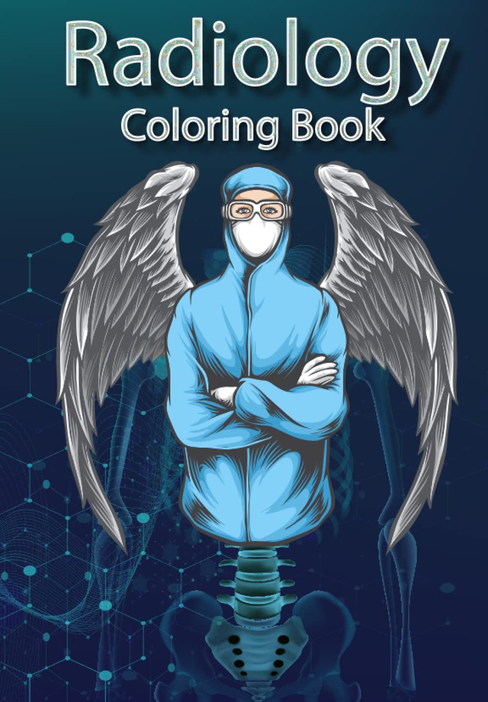 Amazon.com: Radiology & X-Ray Coloring Book: Unique and Creative ...