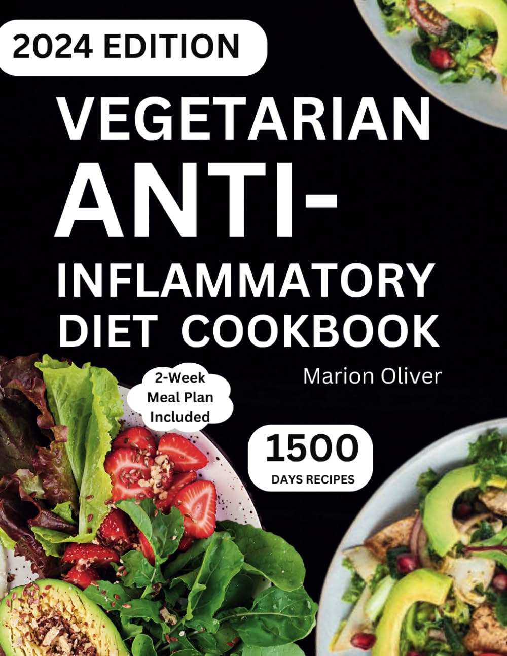 Vegetarian Anti-inflammatory Diet Cookbook: Delicious & Nutritious ...