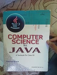 A Textbook Of Computer Science With Java For Class 12 (Examination 2020-2021) : Sumita Arora ...
