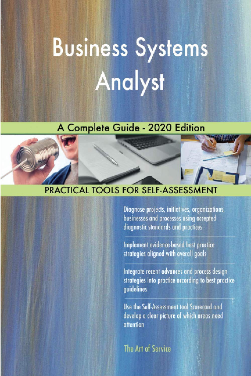 Business Systems Analyst A Complete Guide - 2020 Edition: Gerardus ...