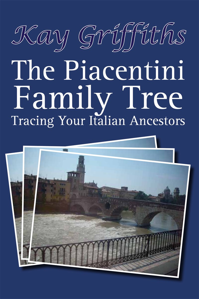 Buy The Piacentini Family Tree: Tracing Your Italian Ancestors Book ...