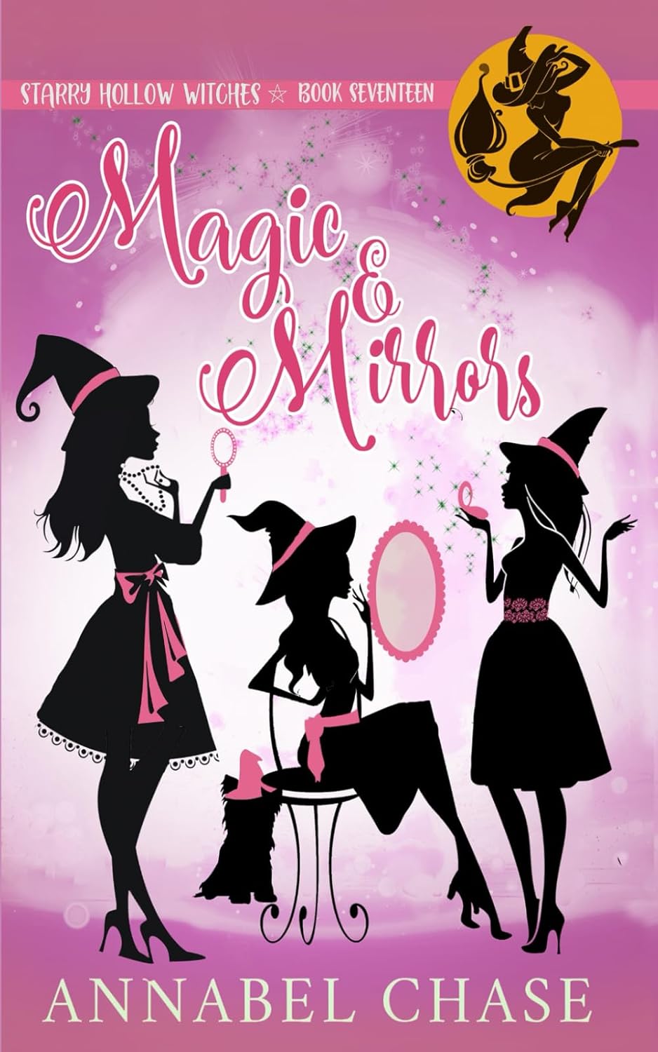 Amazon.com: Magic & Mirrors (Starry Hollow Witches): 9798373563819: Chase, Annabel: Books
