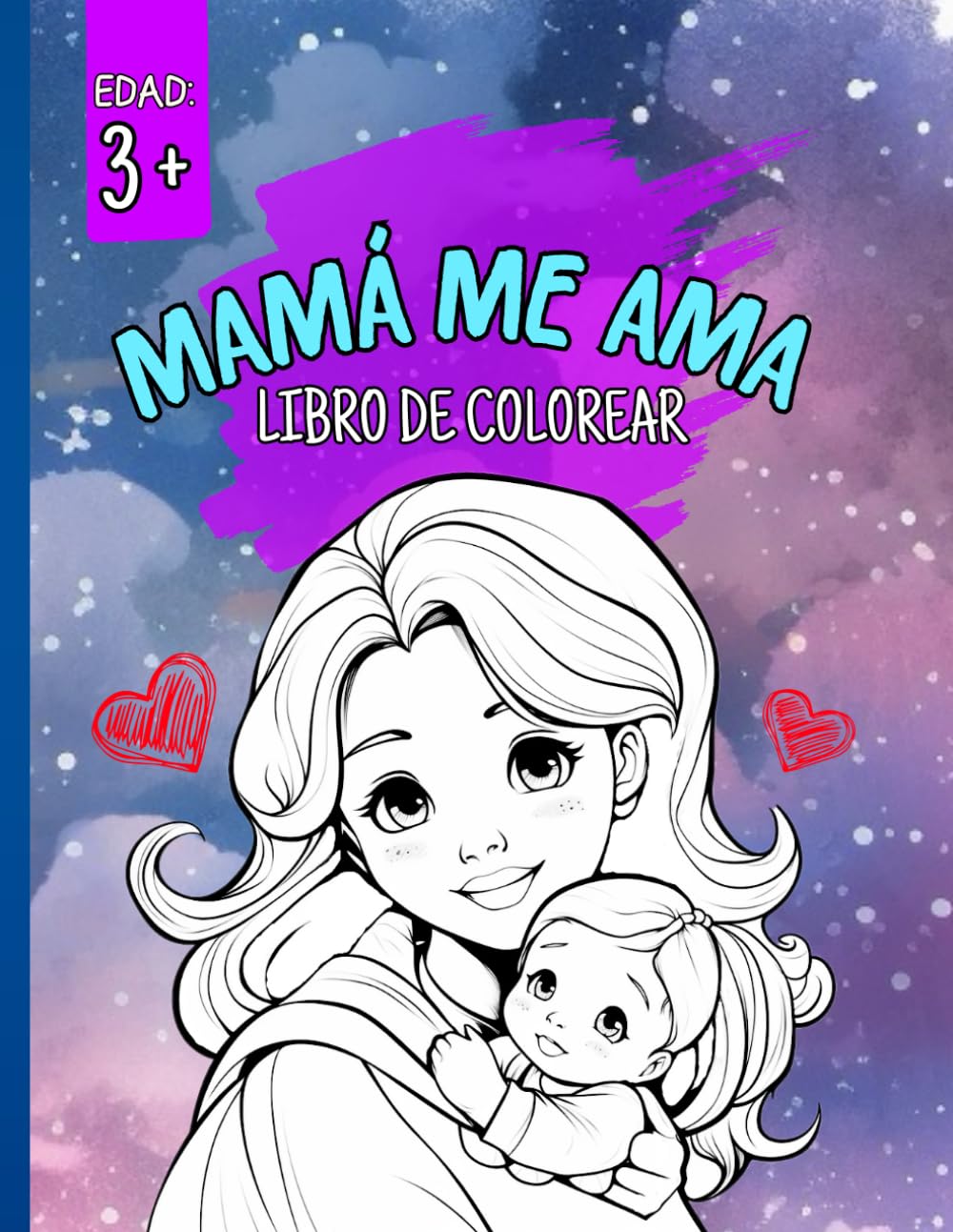Mamá me ama. Libro de colorear.: libro para colorear para niños, con ...