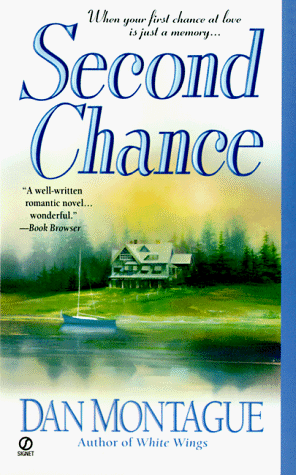 Second Chance: A Novel: Montague, F. Daniel: 9780451197382: Amazon.com ...