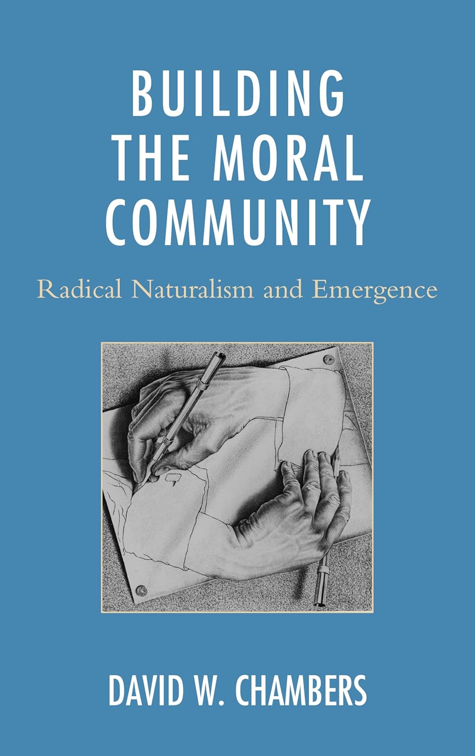 Amazon.com: Building the Moral Community: Radical Naturalism and ...