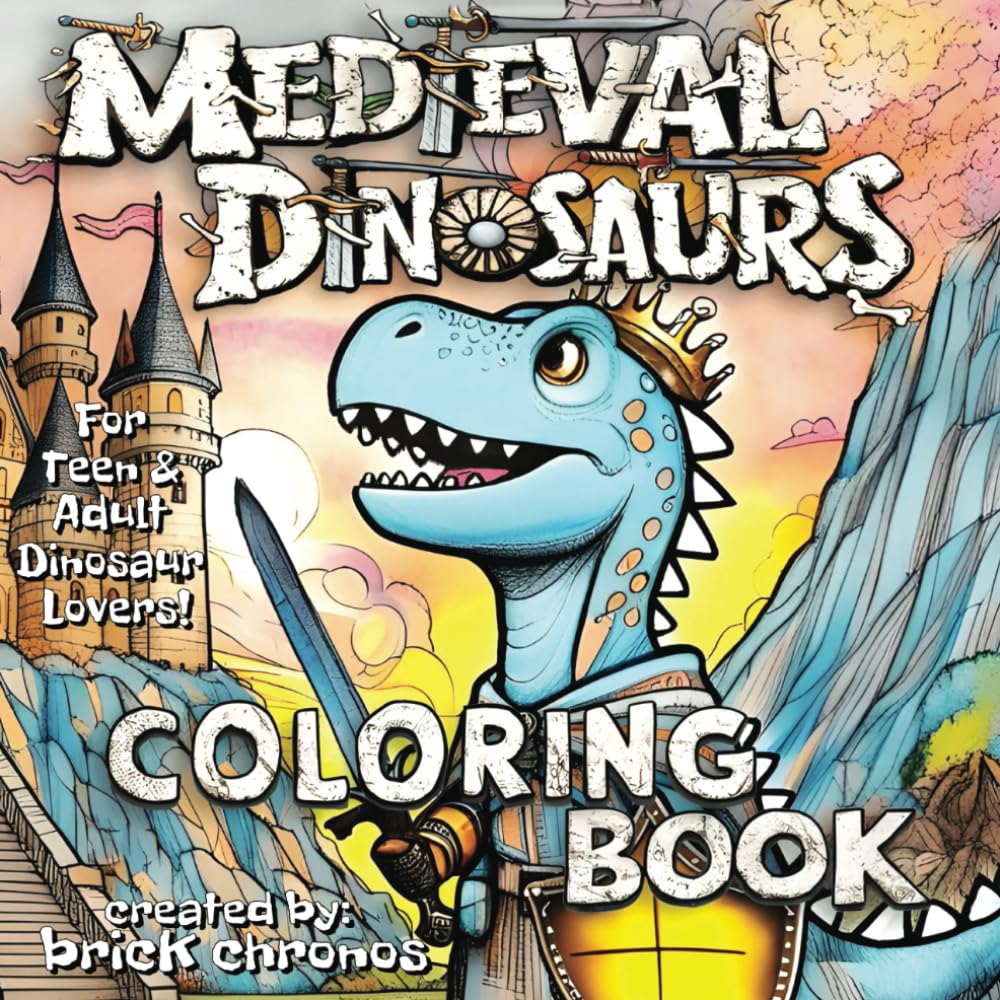 Amazon.com: Medieval Dinosaurs Coloring Book: 50 Unique Medieval-themed ...