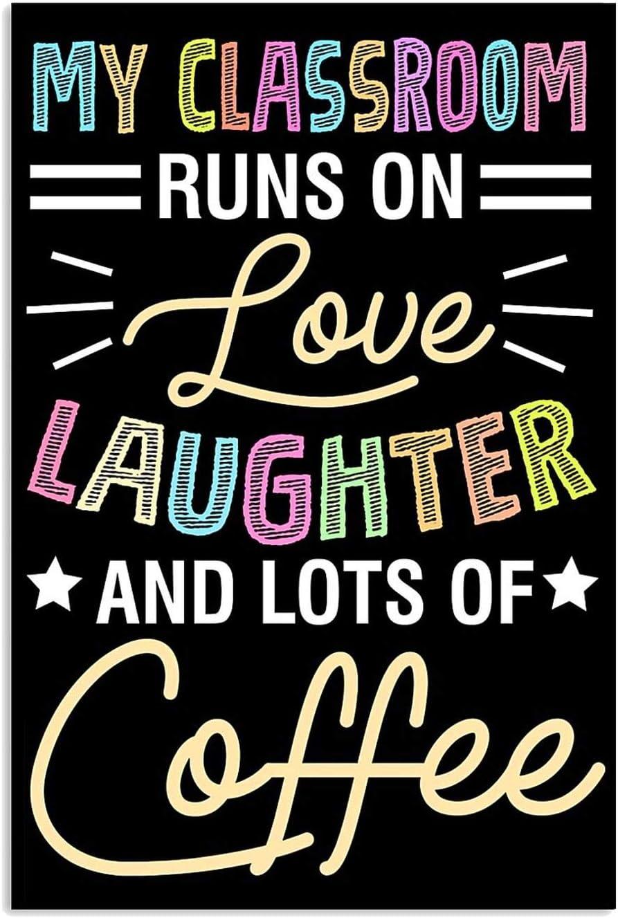 Amazon.com: Teacher My Classroom Runs On Love Laughter and Lots of ...