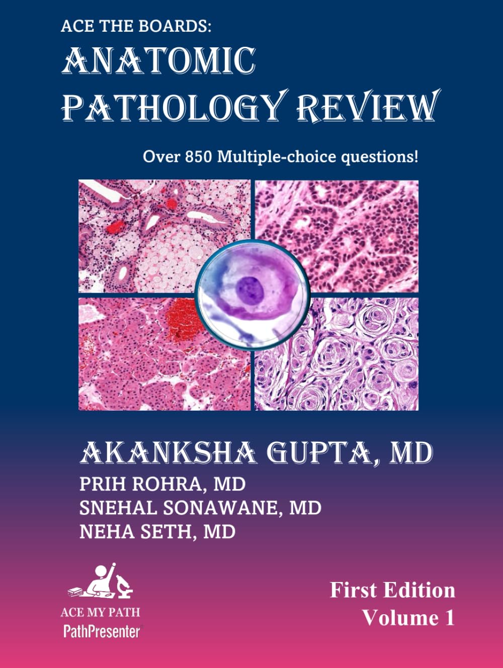 Ace The Boards: Anatomic Pathology Review: Volume 1 (Ace My Path ...