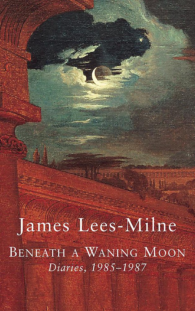 Beneath a Waning Moon: Diaries, 1985-1987: Lees-Milne, James, Bloch ...