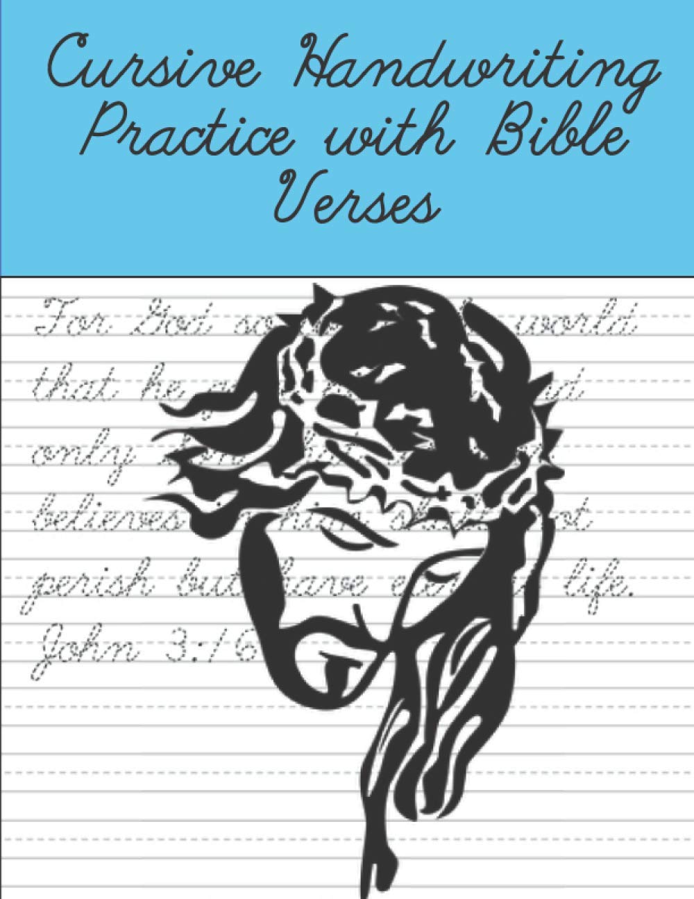 Cursive Handwriting Practice with Bible Verses: Cursive Handwriting ...