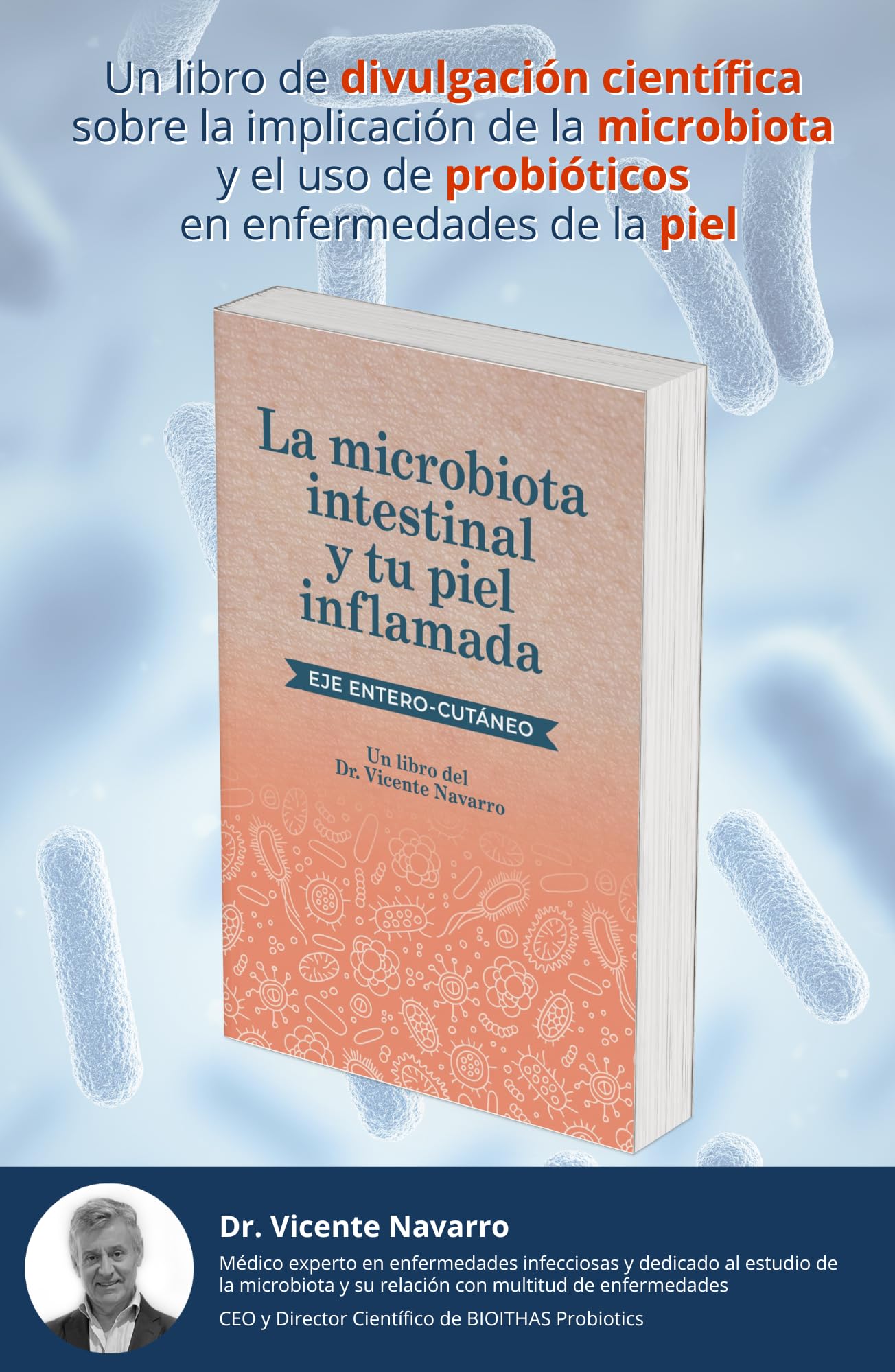 LA MICROBIOTA INTESTINAL Y TU PIEL INFLAMADA. Eje Entero-Cutáneo ...