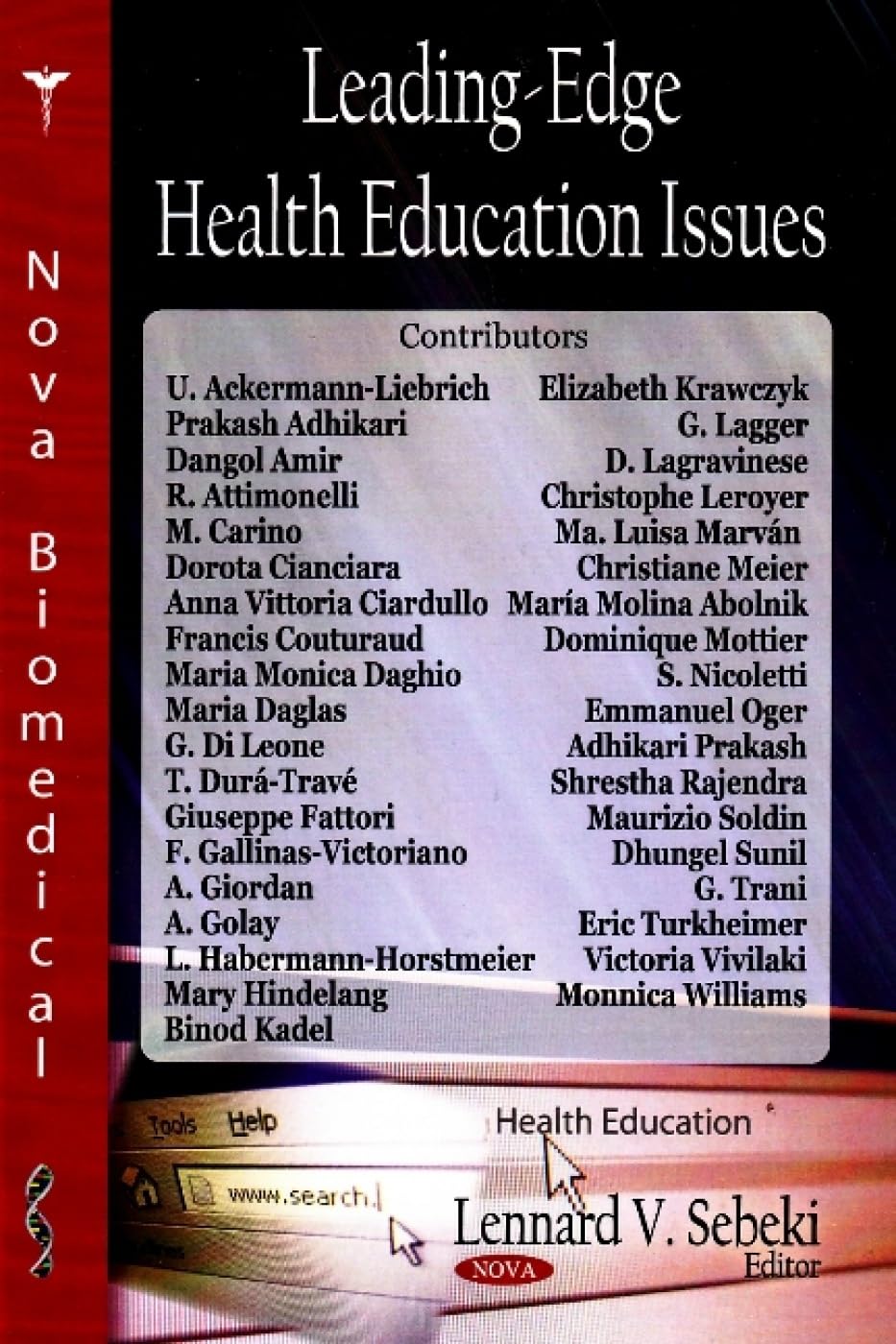 Leading-Edge Health Education Issues: 9781600218743: Medicine & Health ...