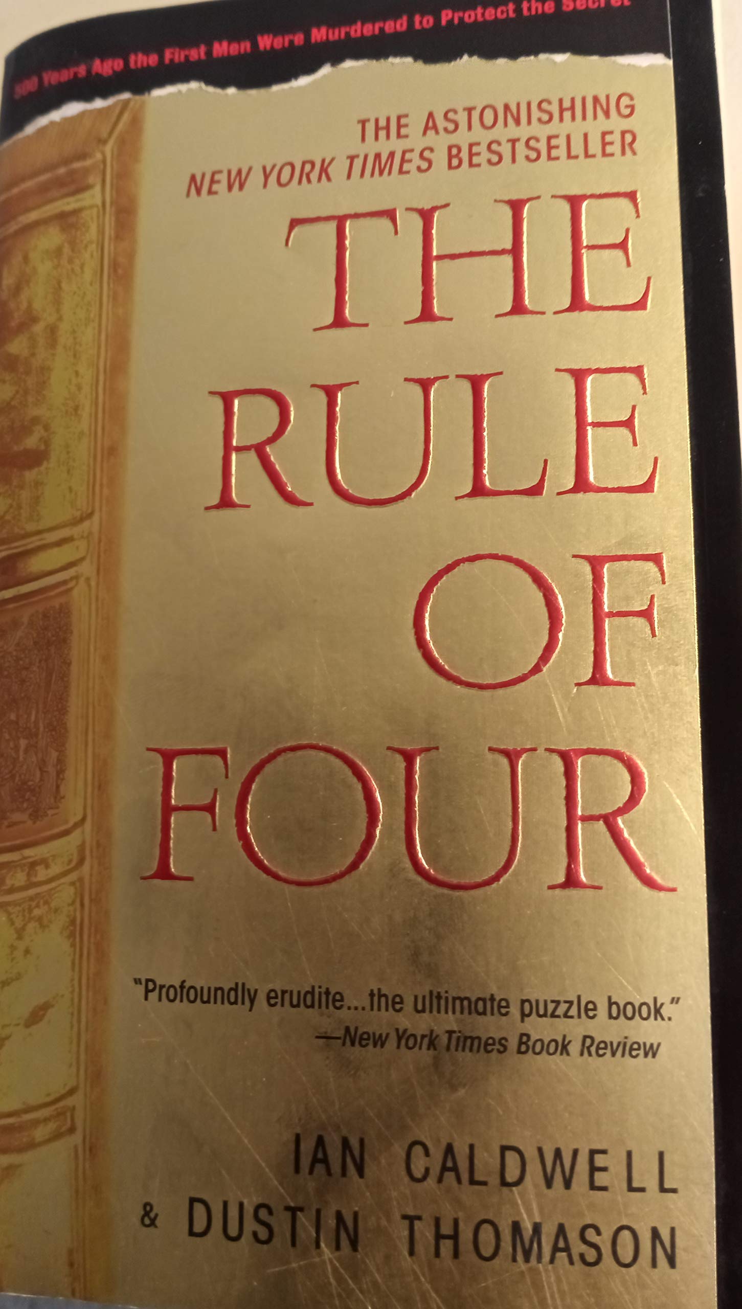 Amazon.com: The Rule of Four: 9780440241355: Caldwell, Ian, Thomason ...