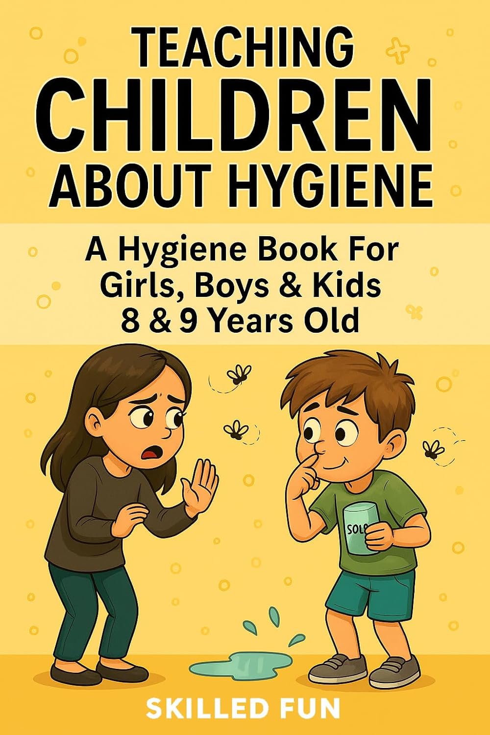 Teaching Children About Hygiene: The Hygiene Book For Girls, Boys ...