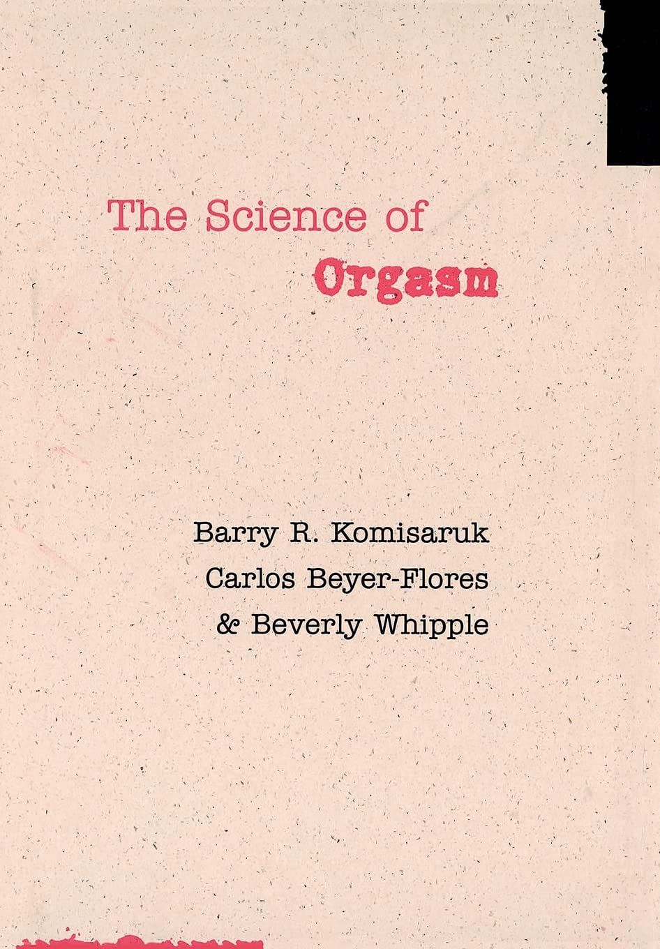Amazon The Science Of Orgasm 9780801884900 Komisaruk Barry R
