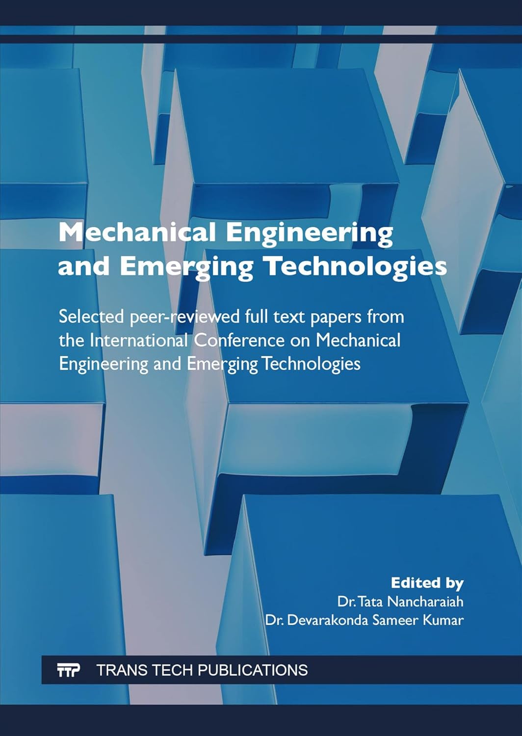 Buy Mechanical Engineering and Emerging Technologies (Advances in ...
