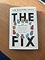 The Fix: How the Twelve Steps Offer a Surprising Path of Transformation ...
