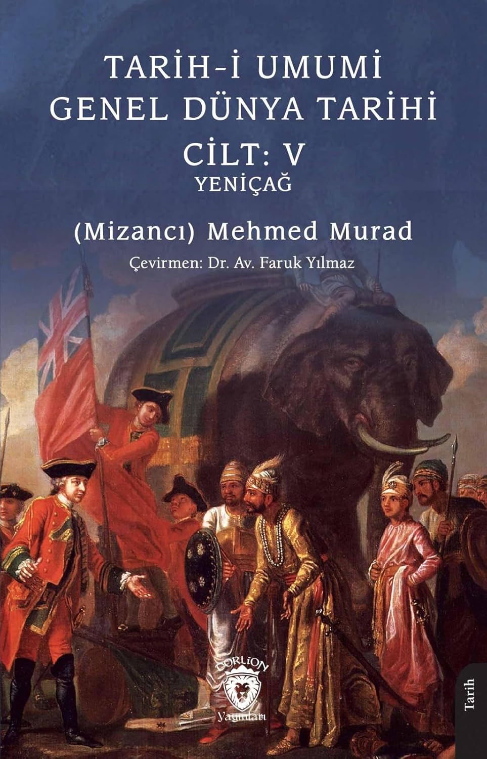 Amazon.com: Tarih-i Umumi - Genel Dünya Tarihi Cilt: V Yeniçağ ...