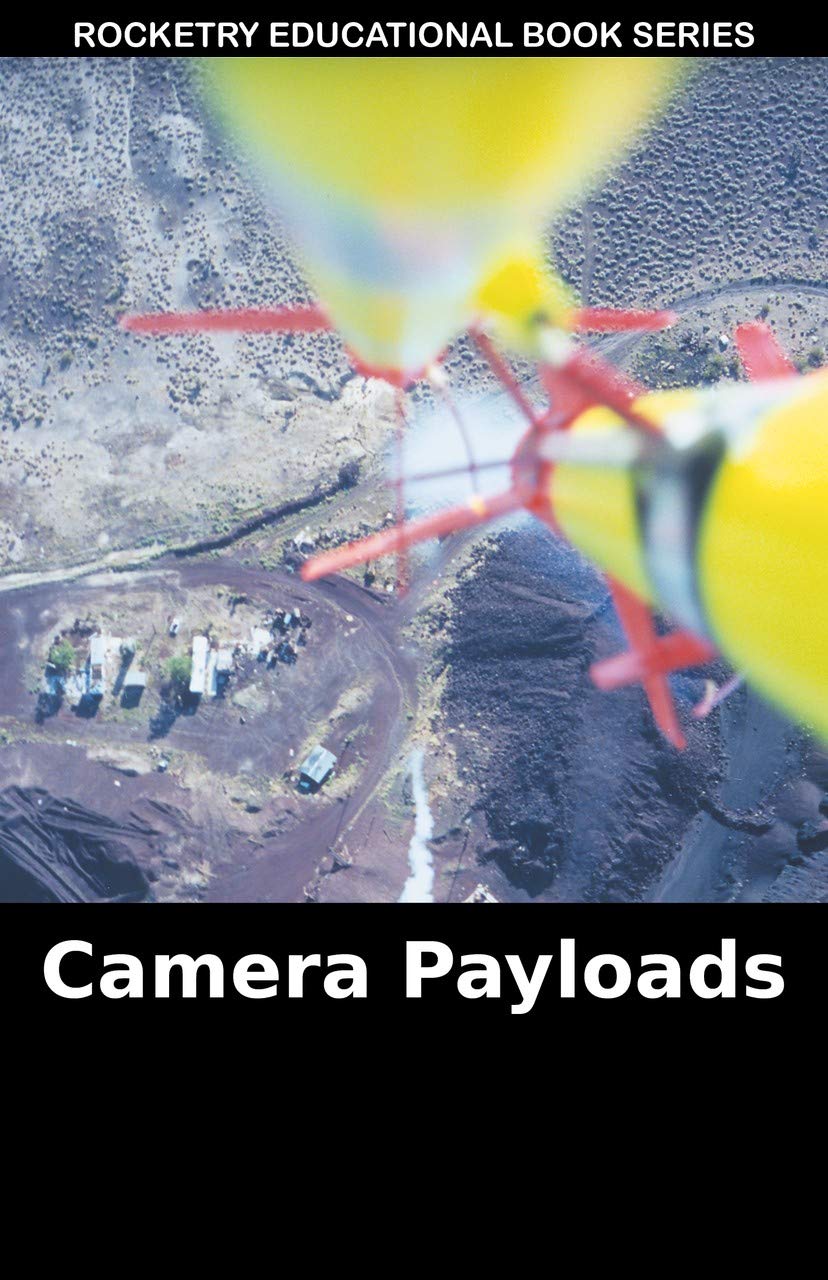 Amazon.com: Camera Payloads (Rocketry Education Book Series) eBook ...