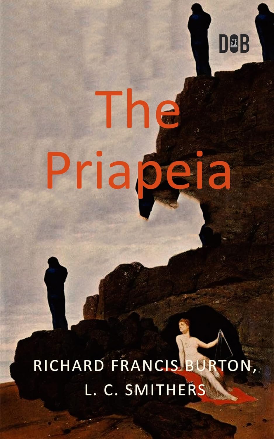 The Priapeia - Kindle edition by Richard Francis Burton, L. C. Smithers ...