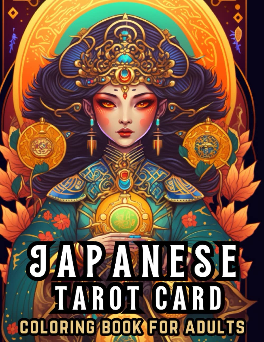 Japanese Tarot Card Coloring Book for Adults: Journey Through all 22 ...