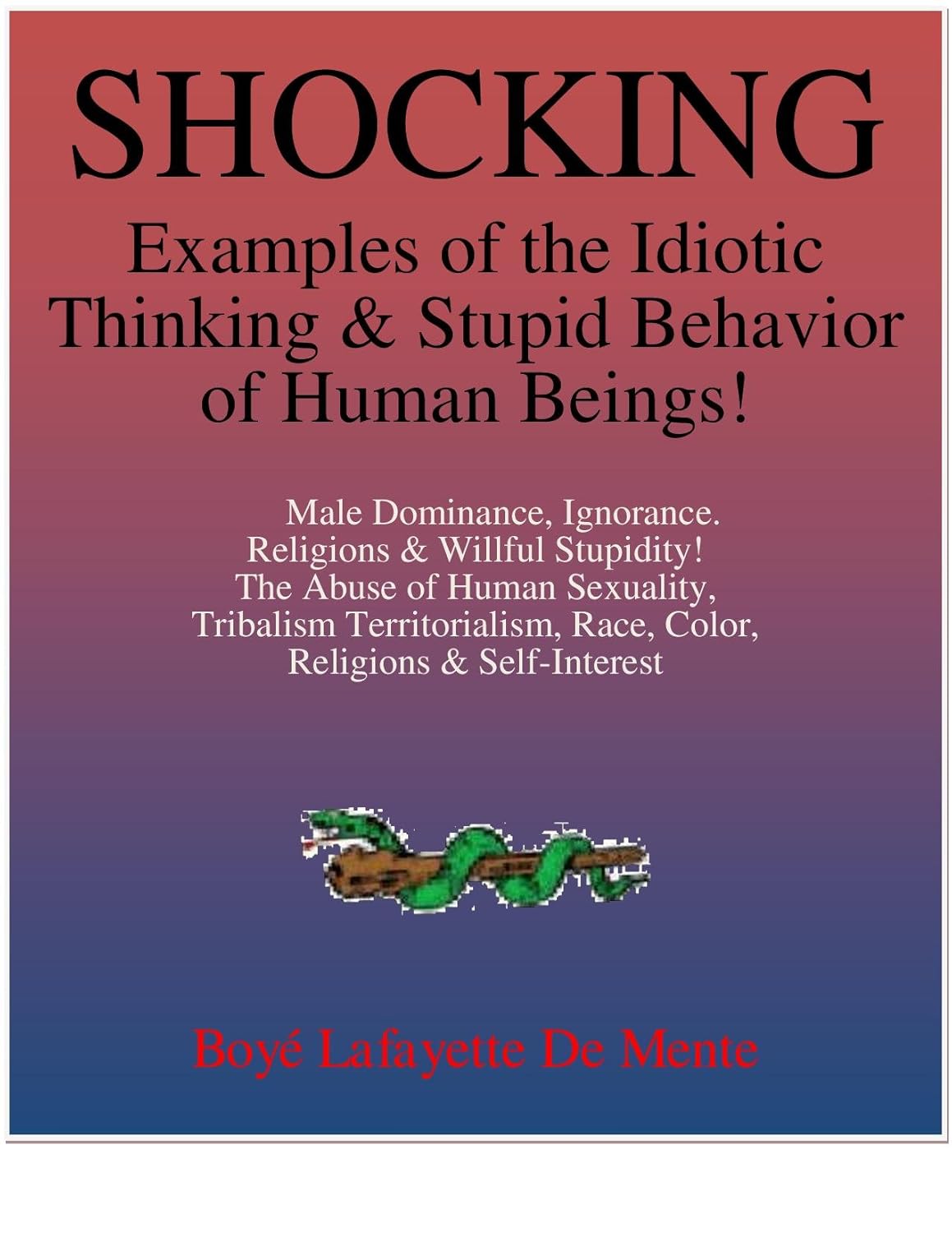 Shocking Examples of the Idiotic Thinking & Stupid Behavior of Human ...