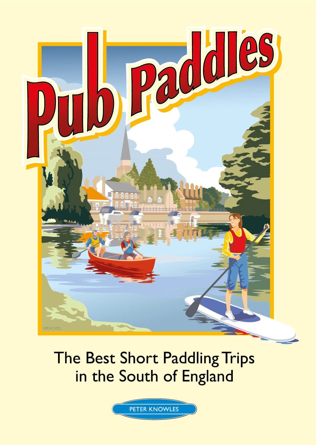 Pub Paddles - The Best Short Paddling Trips in the South of England ...