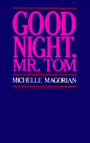 『Good Night, Mr. Tom』｜感想・レビュー - 読書メーター