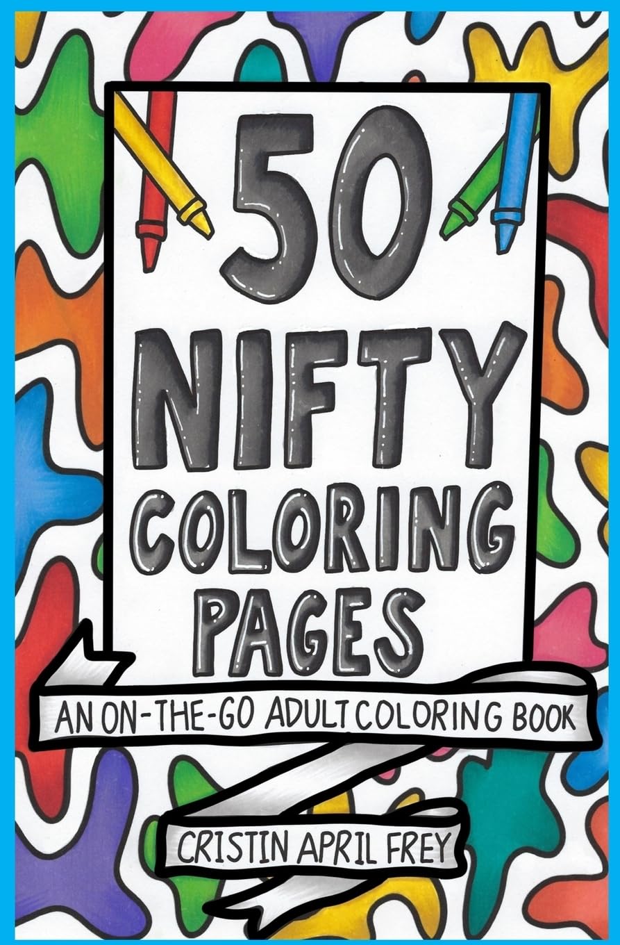 50 Nifty Mini Coloring Pages: An On-The-Go Adult Coloring Book: Frey ...