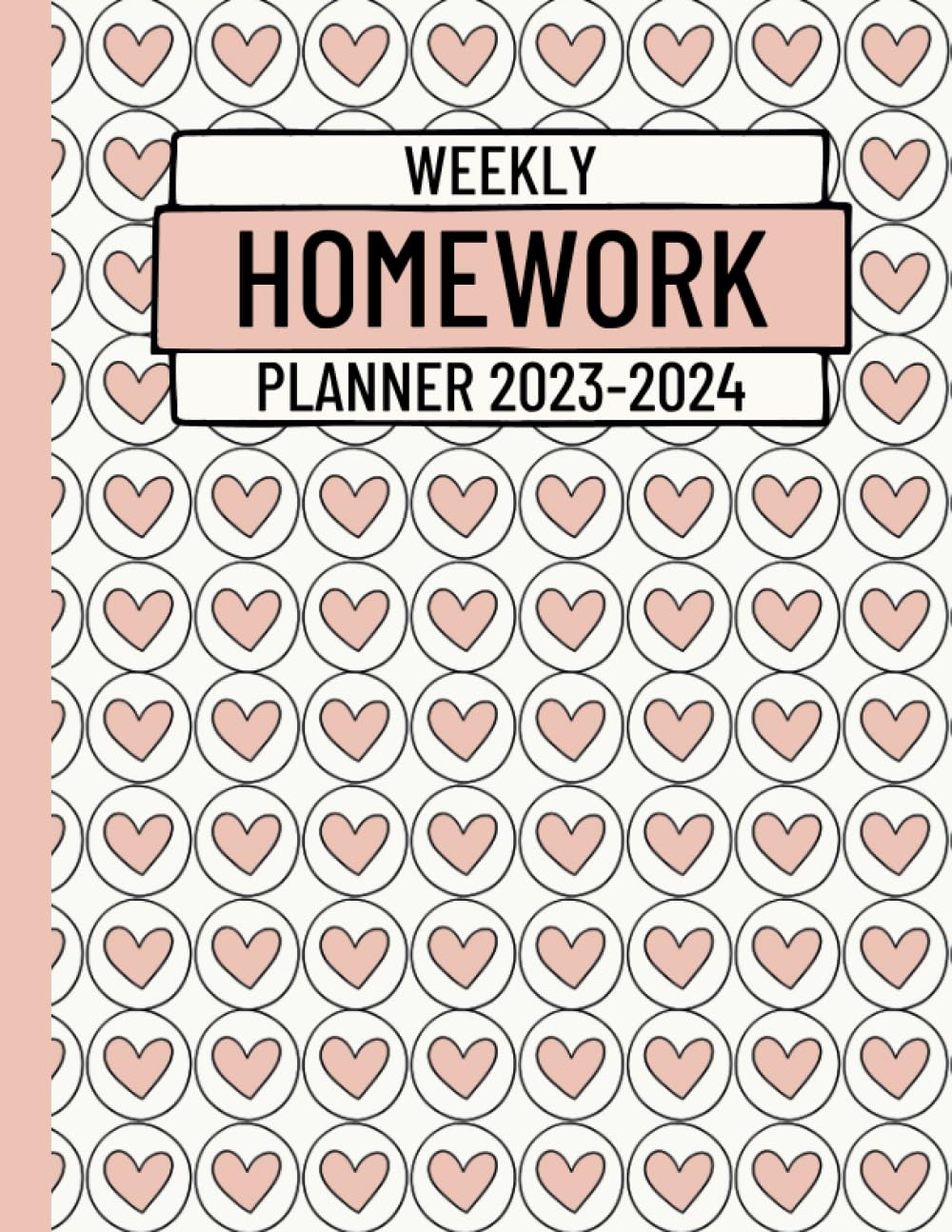 Weekly Homework Planner 2023-2024: Large Homework Organizer For ...