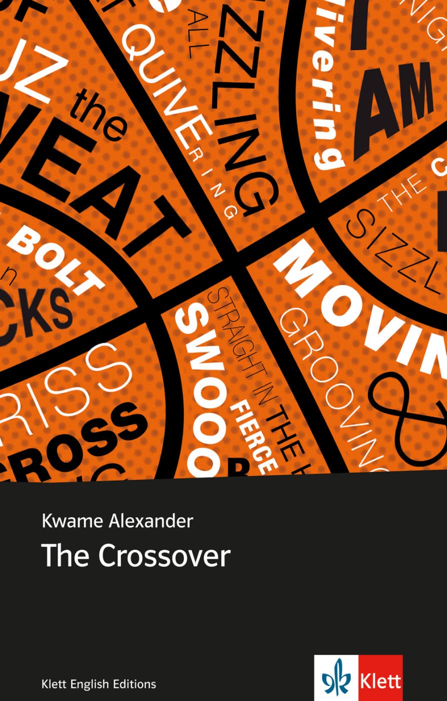 The Crossover: Englische Lektüre für das 5. und 6. Lernjahr: Alexander ...