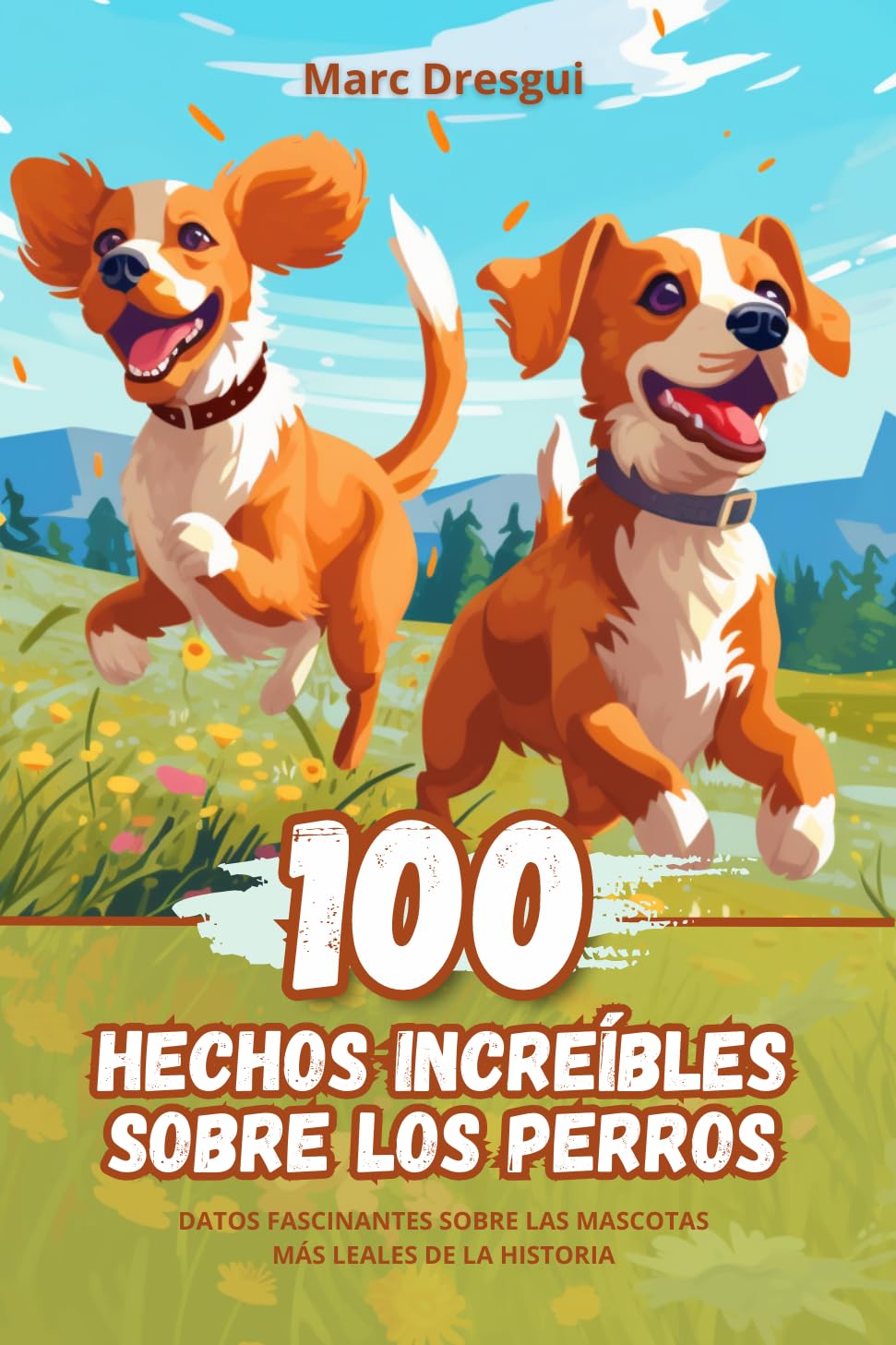 Amazon.com.br eBooks Kindle: 100 Hechos Increíbles sobre los Perros ...