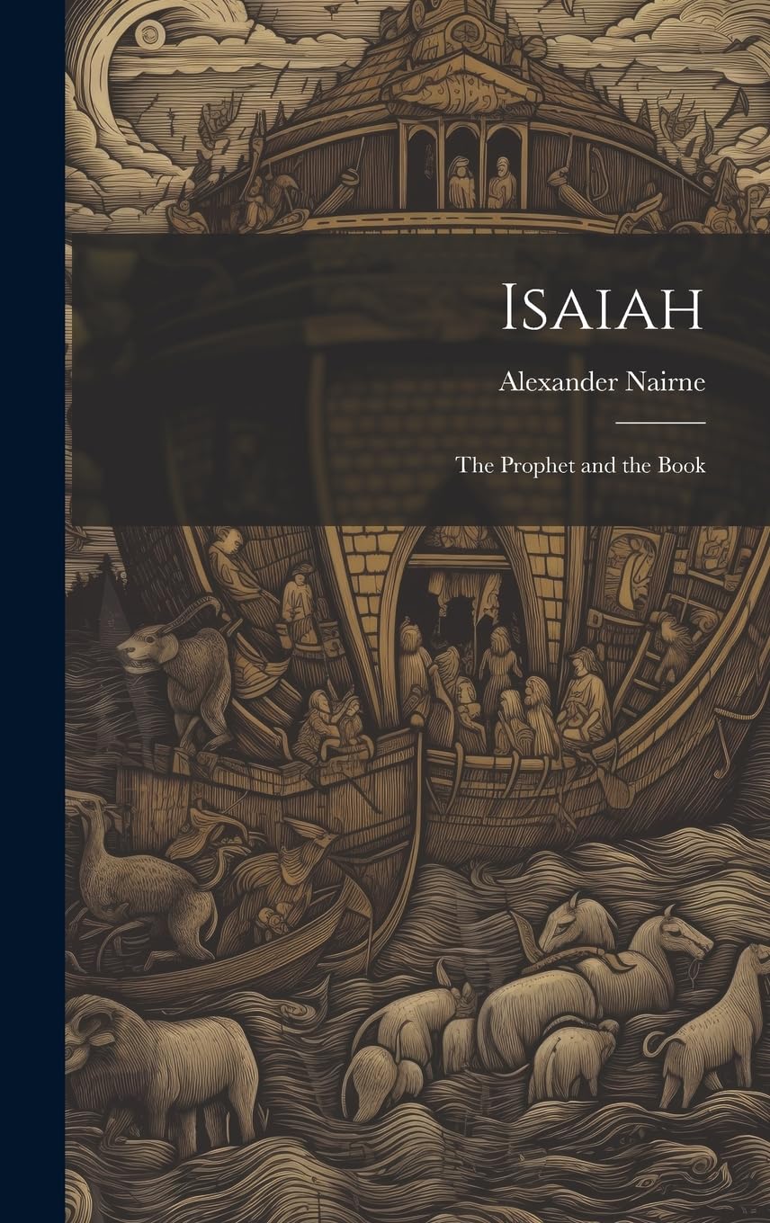 Buy Isaiah: The Prophet and the Book Book Online at Low Prices in India ...