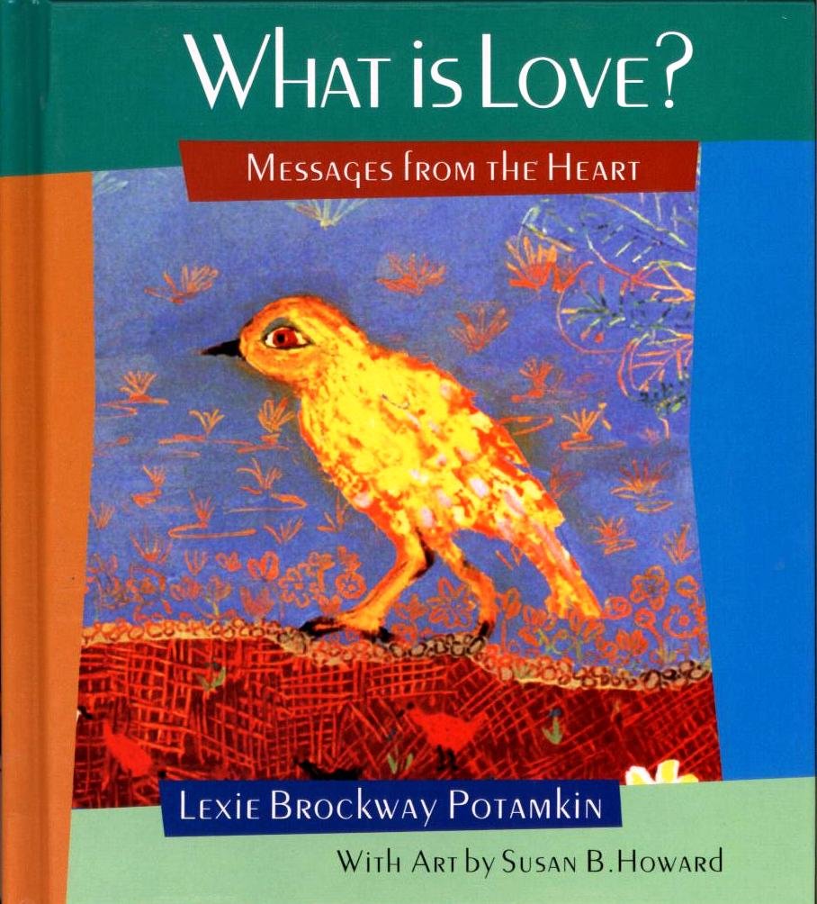 What is Love?: Lexie Brockway Potamkin, Elliott Curson, Susan B Howard ...