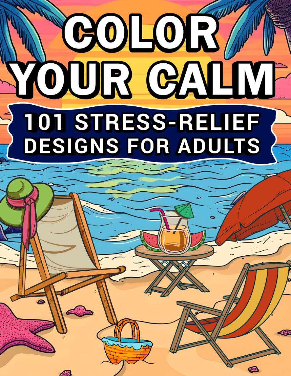 Amazon.com: Color Your Calm: 101 Stress Relief Designs for Adults ...
